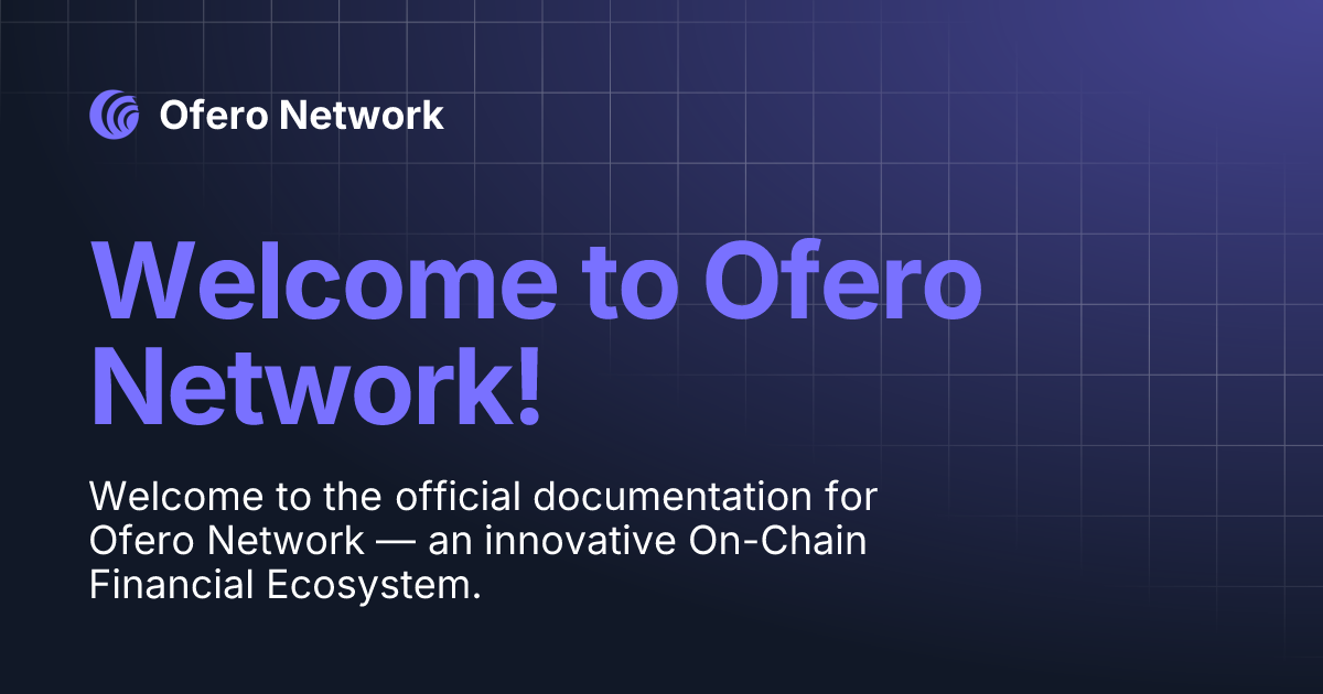 Welcome to Ofero Network! | Ofero Network